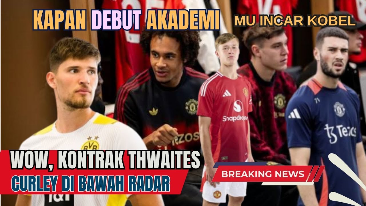 MU Mau Kobel🤣Ruben Curley Pikat RA🔥Kontrak Baru Thwaites🔴Osimhen Tak ...