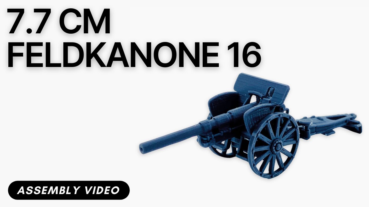 7.7 cm Feldkanone 16 Assembly Video - YouTube