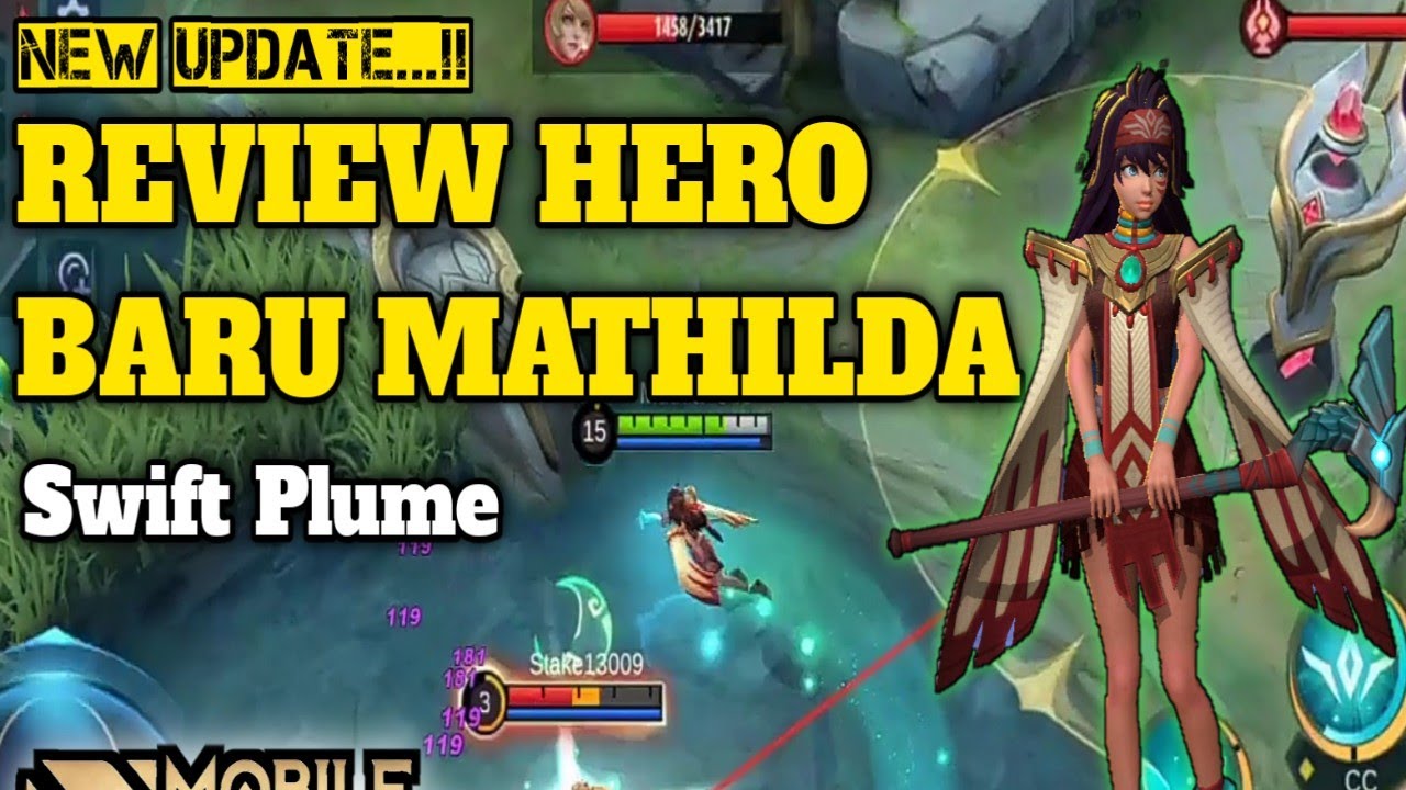 REVIEW HERO BARU MATHILDA MOBILE LEGENDS - YouTube