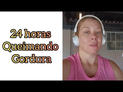 24 horas queimando gordura