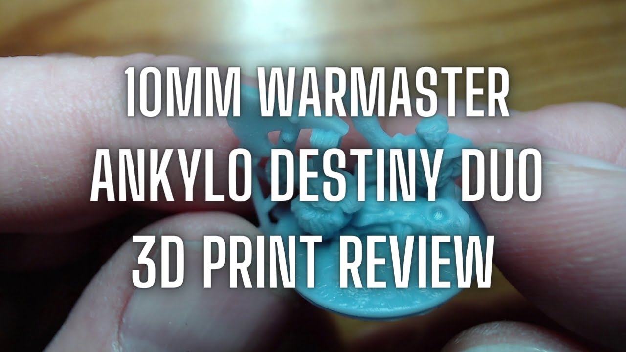 Ankylo Miniatures Destiny Duo 10mm Warmaster 3D Print Review - YouTube