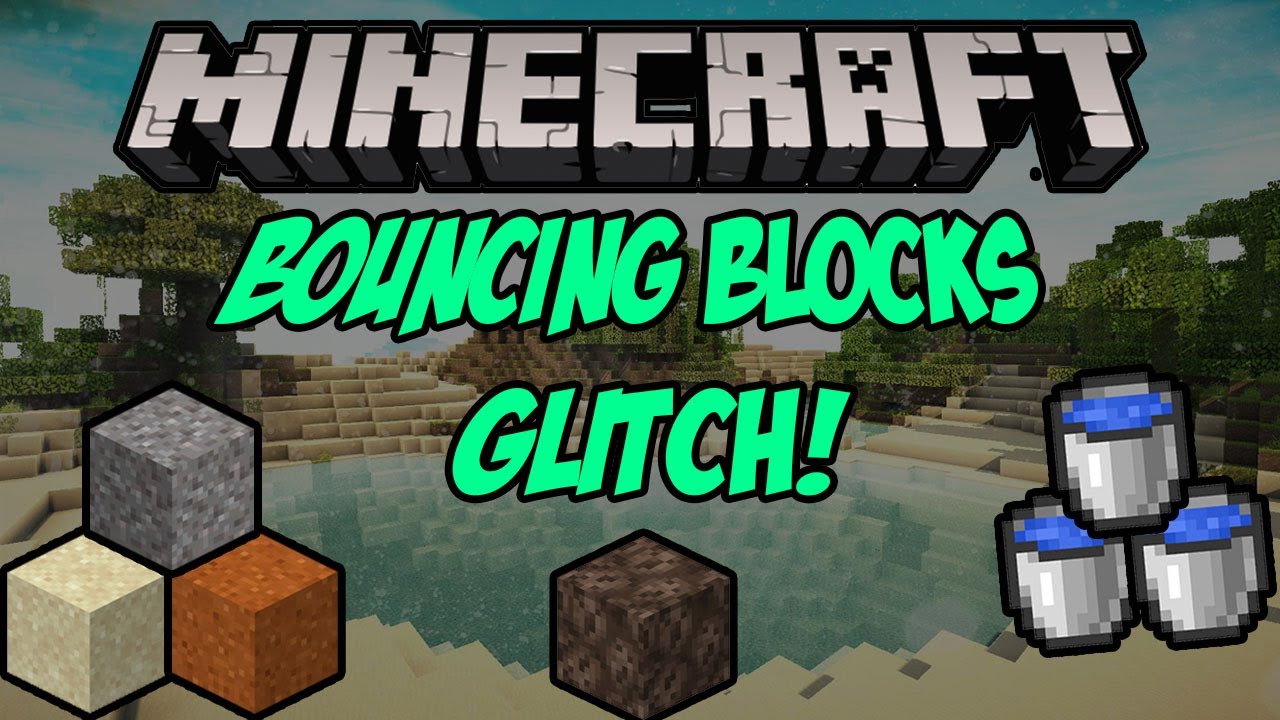 Minecraft: Bouncing Blocks Glitch Tutorial!! - YouTube