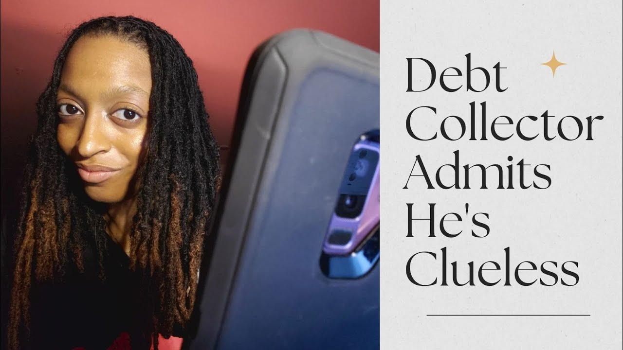 Reviewing My Debt Collector Phone Convo - YouTube