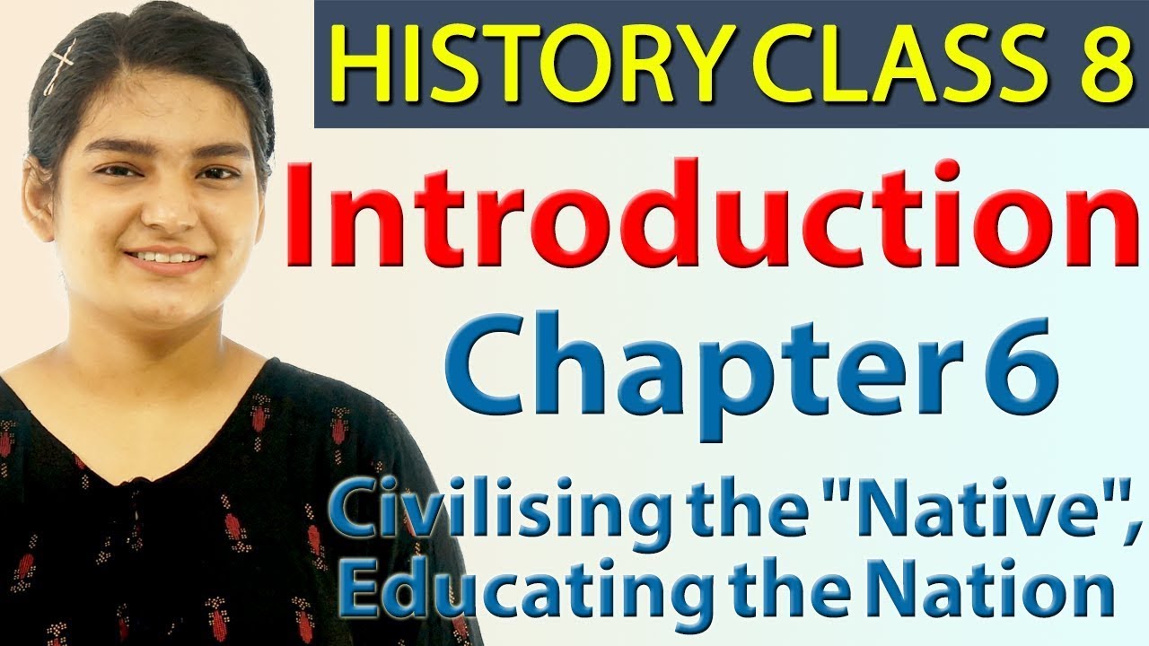 Introduction, Chapter 6, Civilising the Native, Educating the Nation ...