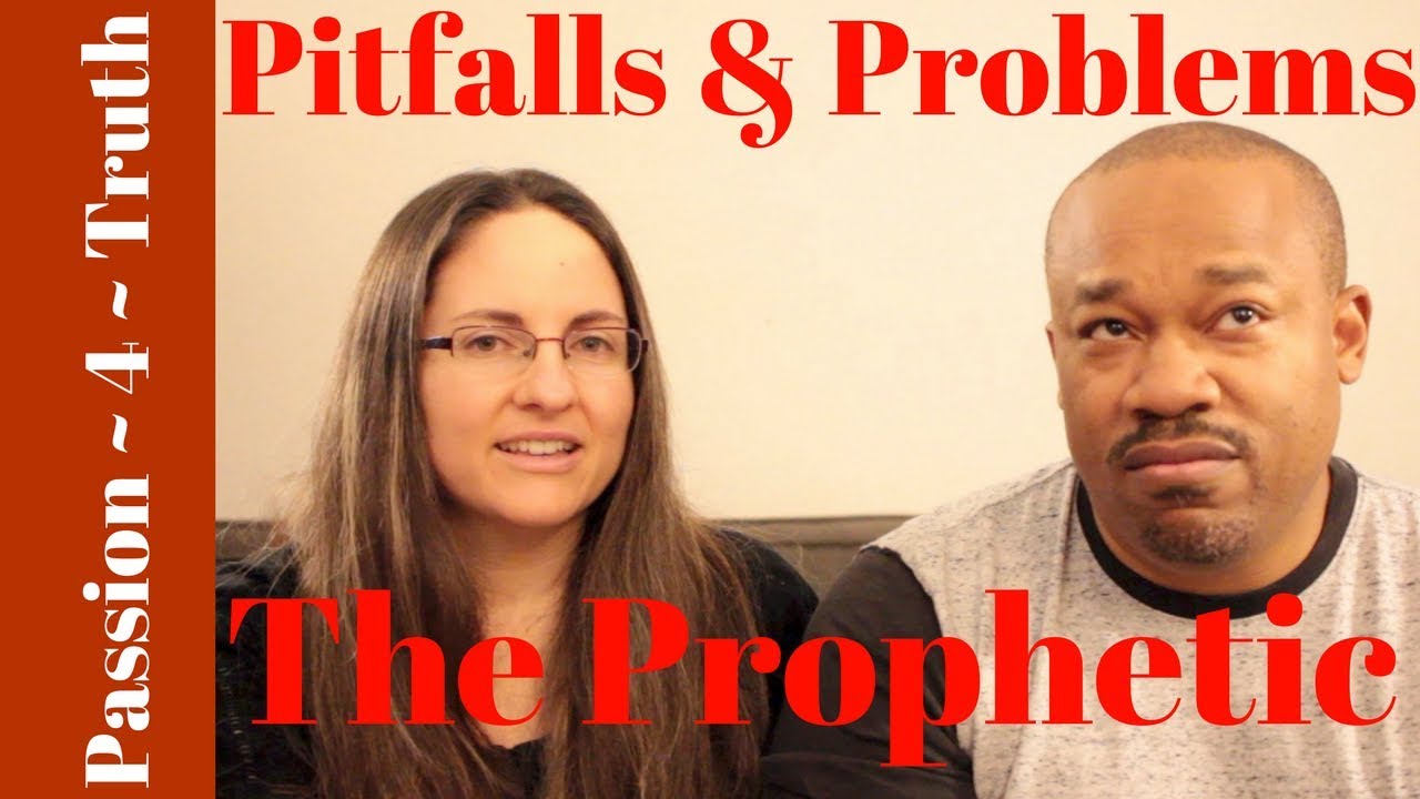 PROPHETIC PITFALLS & PROBLEMS WITH TIMING | PROPHETIC THINGS - YouTube