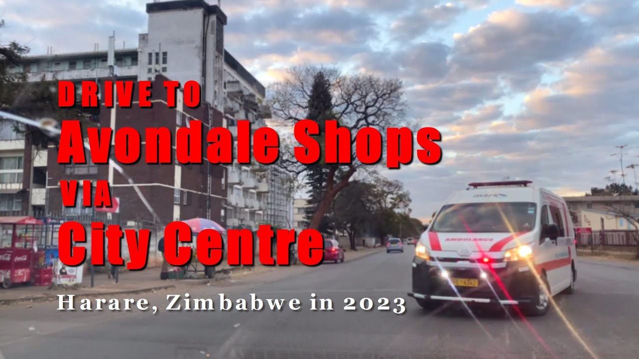 Drive To Avondale Via City Centre (Harare, Zimbabwe in 2023) - YouTube