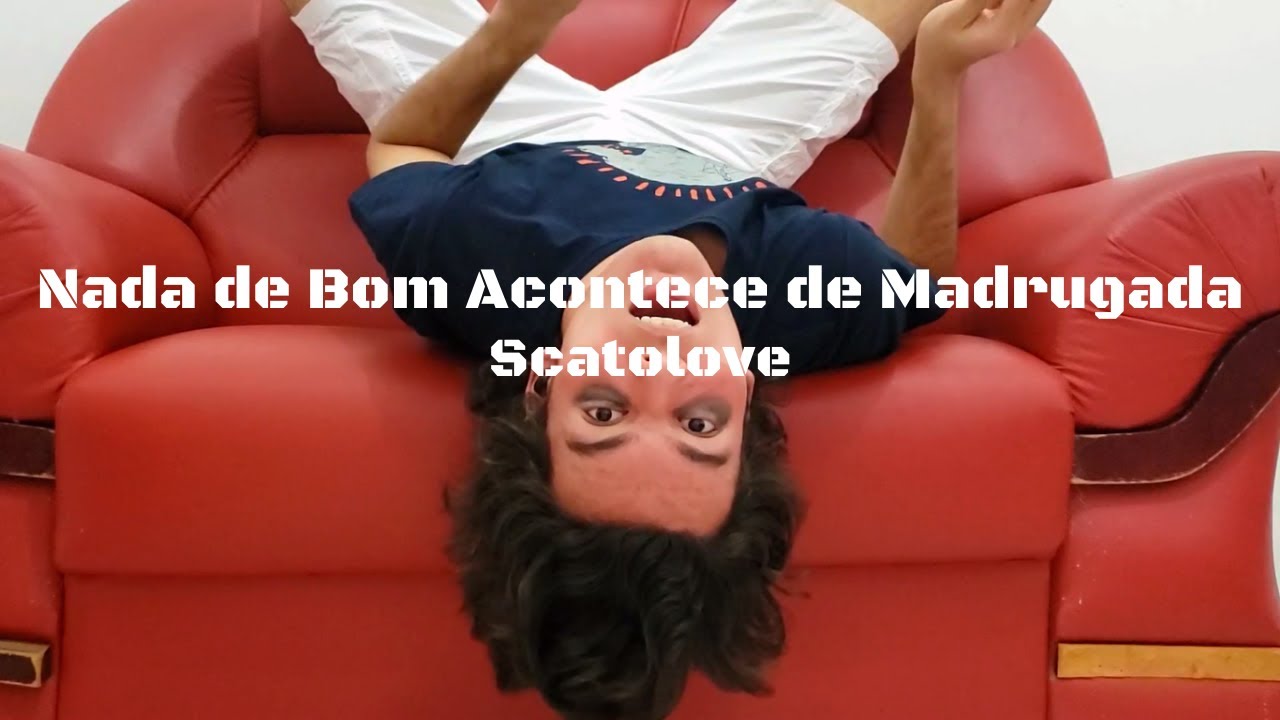 Nada de Bom Acontece de Madrugada (Scatolove) - Cover by Luan Cox - YouTube