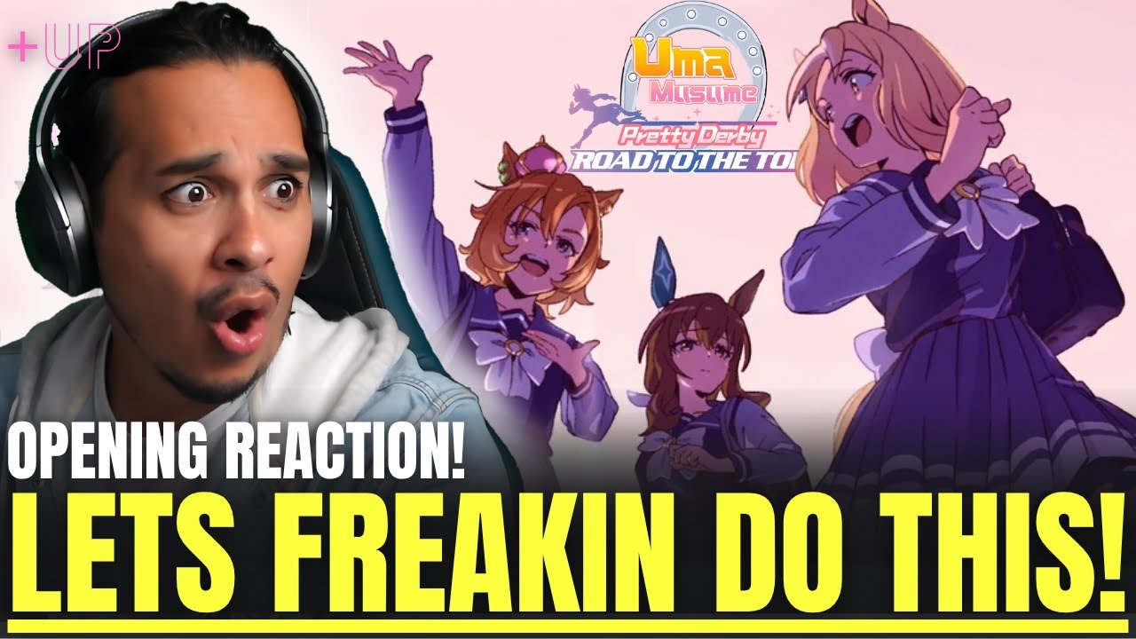 I'M READY TO EXPLODE WITH EXCITEMENT! | Uma Musume Road to the TOP OP ...