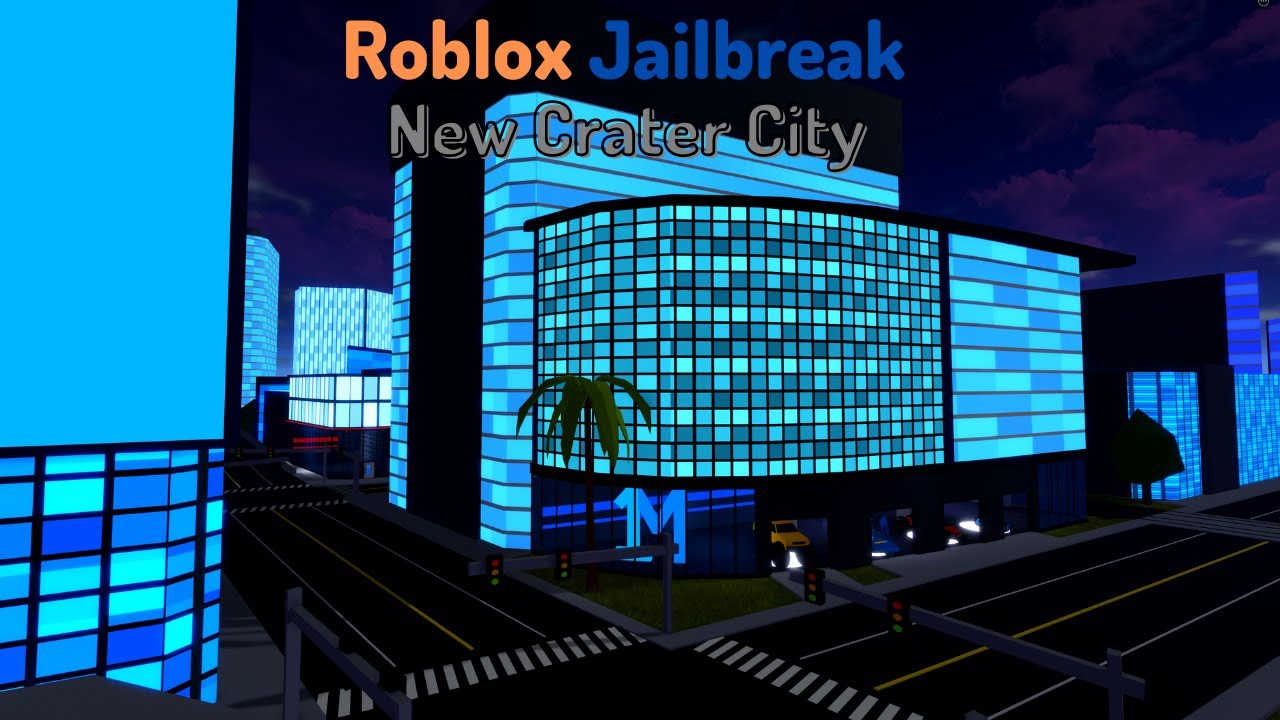 Roblox Jailbreak The Updated Crater City - YouTube
