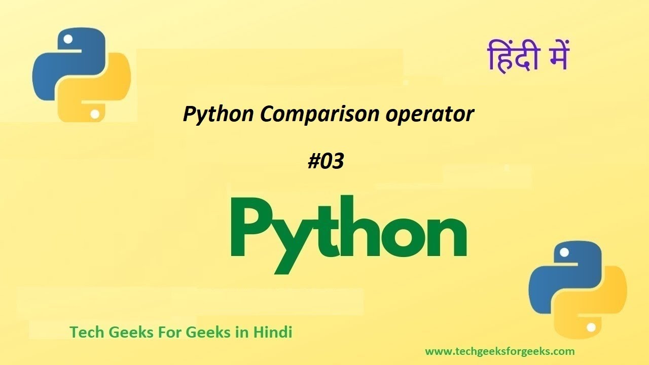 Comparison Operators In Python In Hindi For Beginners Fresher In comparison-operators-in-python-in-hindi-for-beginners-fresher-in