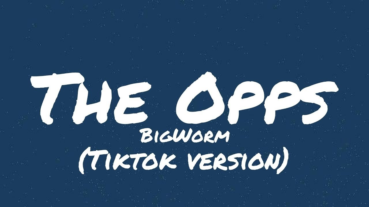 Bigworm - The Opps (S L O W E D + R E V E R B) (Tiktok Version) - YouTube