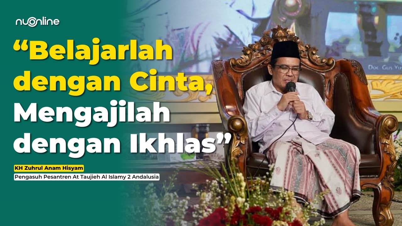 Gus Anam: Ilmu Takkan Berkah Tanpa Mahabbah pada Guru | Full Ceramah ...