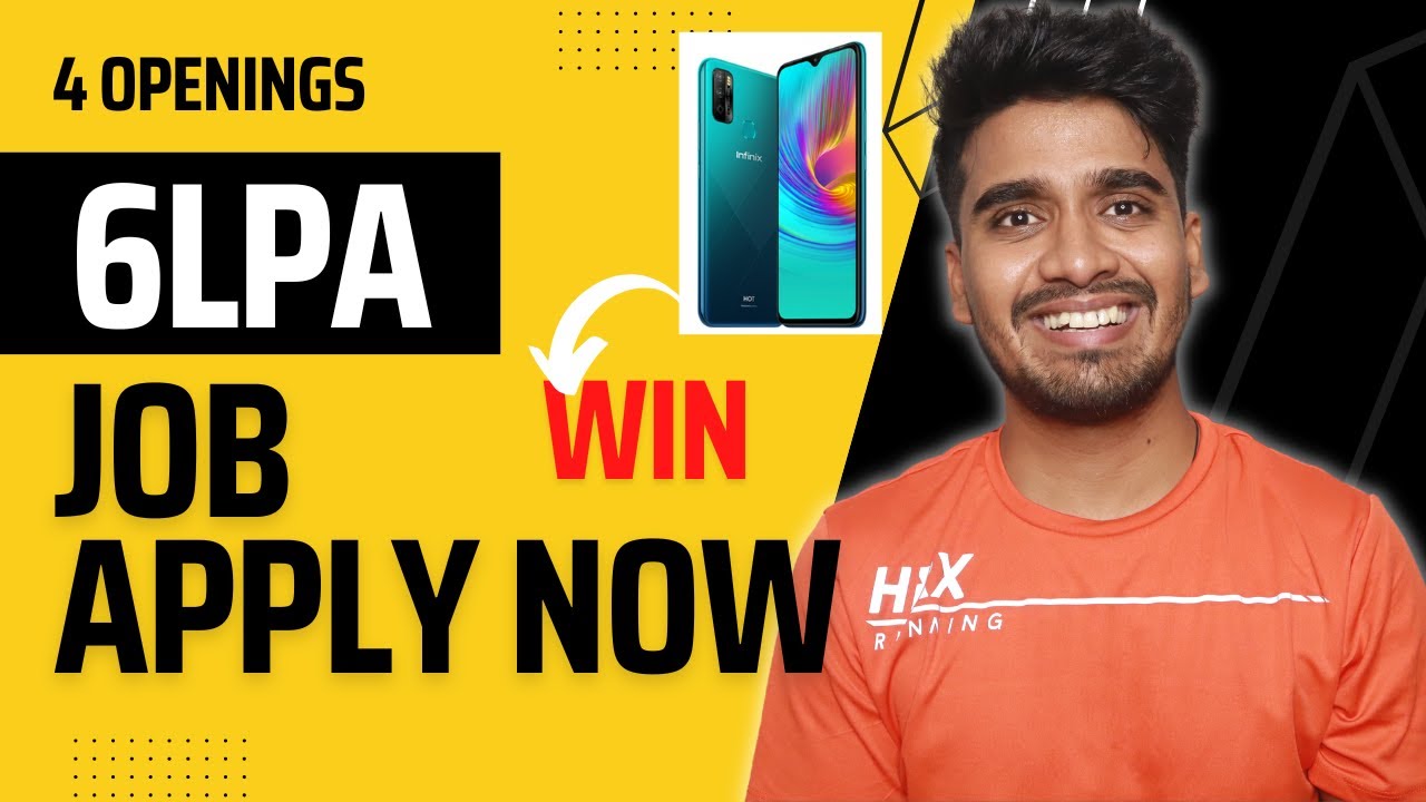6 LPA Job Opportunities for Freshers and Experienced | Win Infinix ...