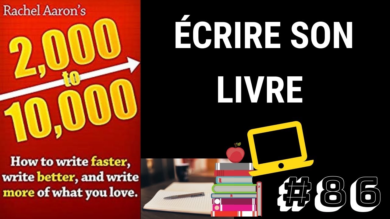 Comment crire Son Livre Rachel Aaron s 2k To 10k How To Write comment-crire-son-livre-rachel-aaron-s-2k-to-10k-how-to-write