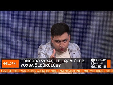 Fikirlər yarandı ki, bəlkə qız özü Dilqəmə şər atır - Gəl, Danış