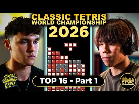 TOP 16, PART 1 - 2026 Classic Tetris World Championship