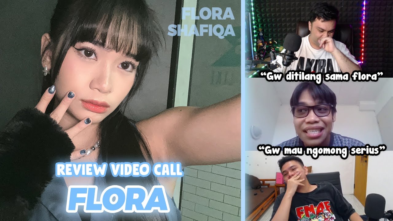Review Video Call JKT48 : Flora Shafiqa! Gw Ditilang Flora dan Ada Yang ...