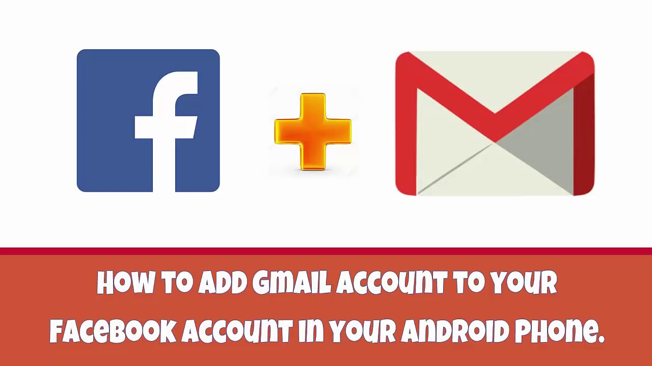 How to add Gmail ID or account to your Facebook account - YouTube