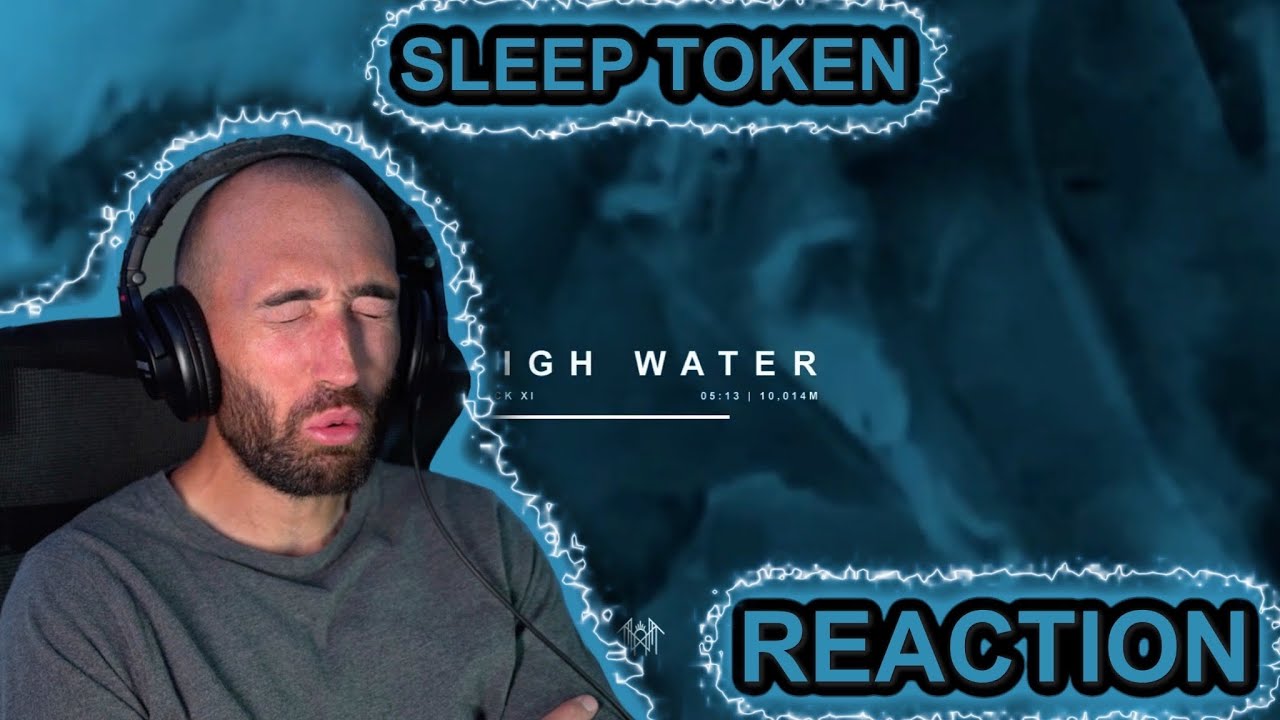 SLEEP TOKEN - HIGH WATER [RAPPER REACTION] - YouTube