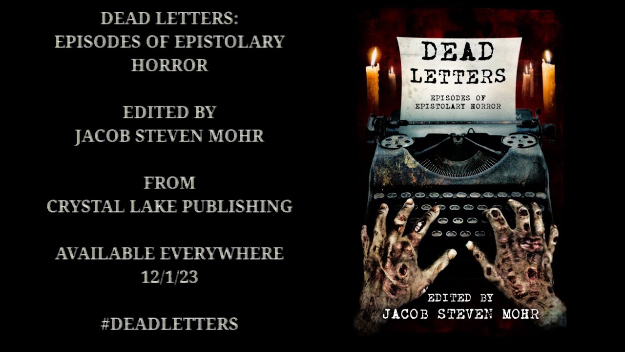 Dead Letters: Episodes of Epistolary Horror | Launch Trailer - YouTube