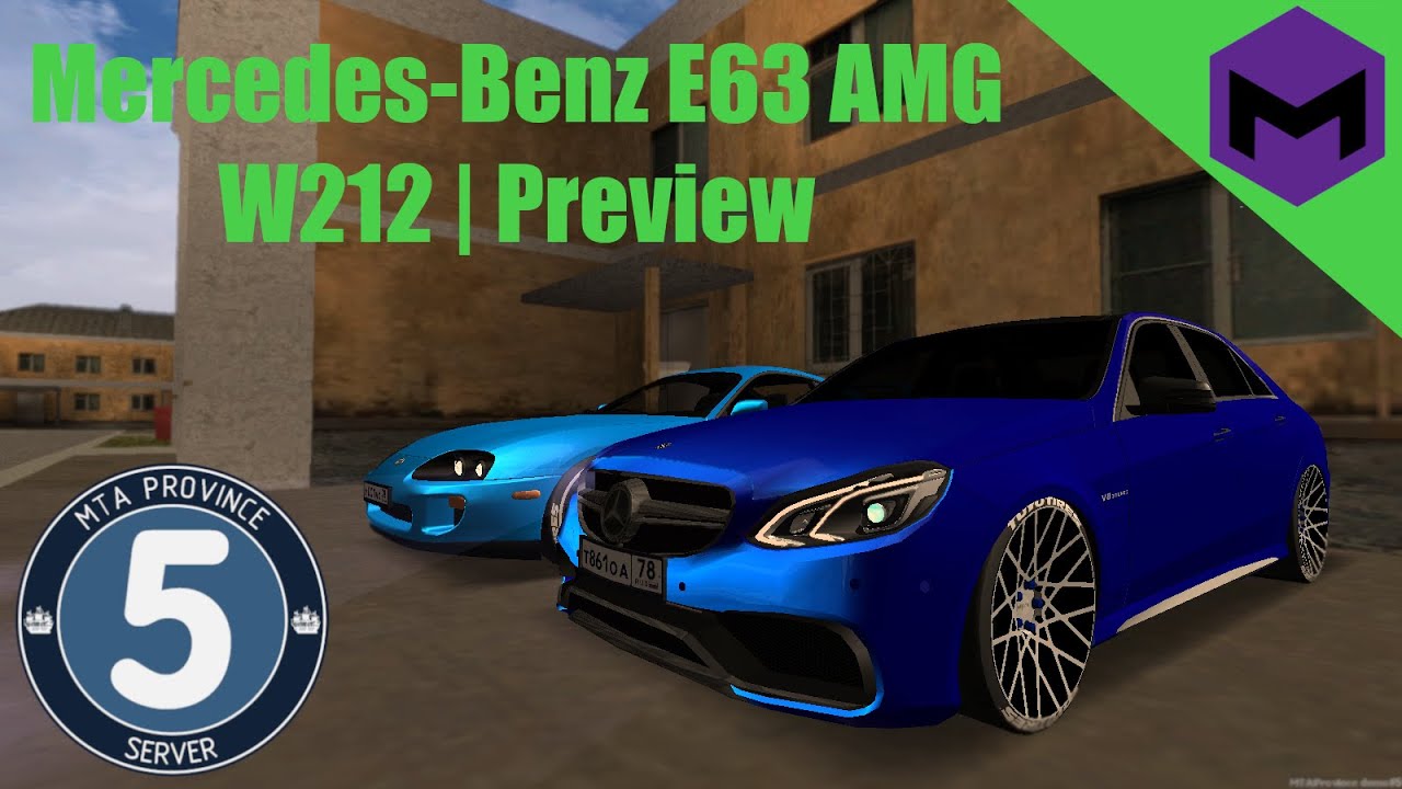 Mercedes-Benz E63 AMG W212 | Preview | MTA Province - YouTube