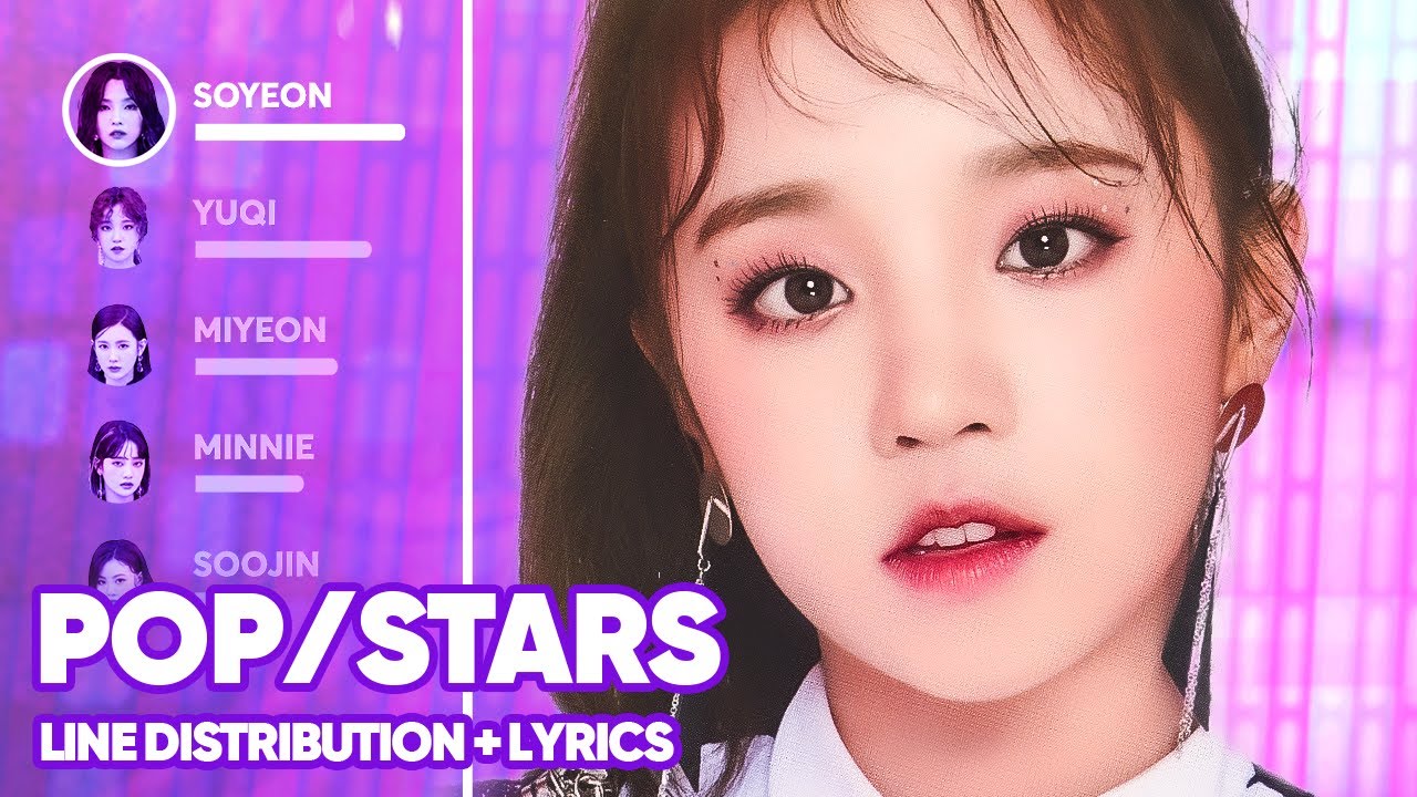 I DLE POP STARS Line Distribution Lyrics Color Coded PATREON i-dle-pop-stars-line-distribution-lyrics-color-coded-patreon