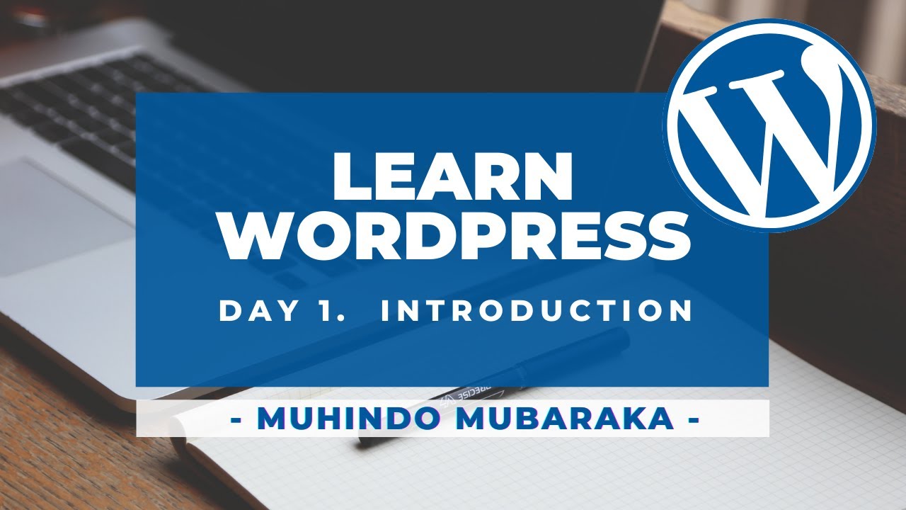 DAY 1. Introduction to WordPress - How to Manage WordPress Website ...