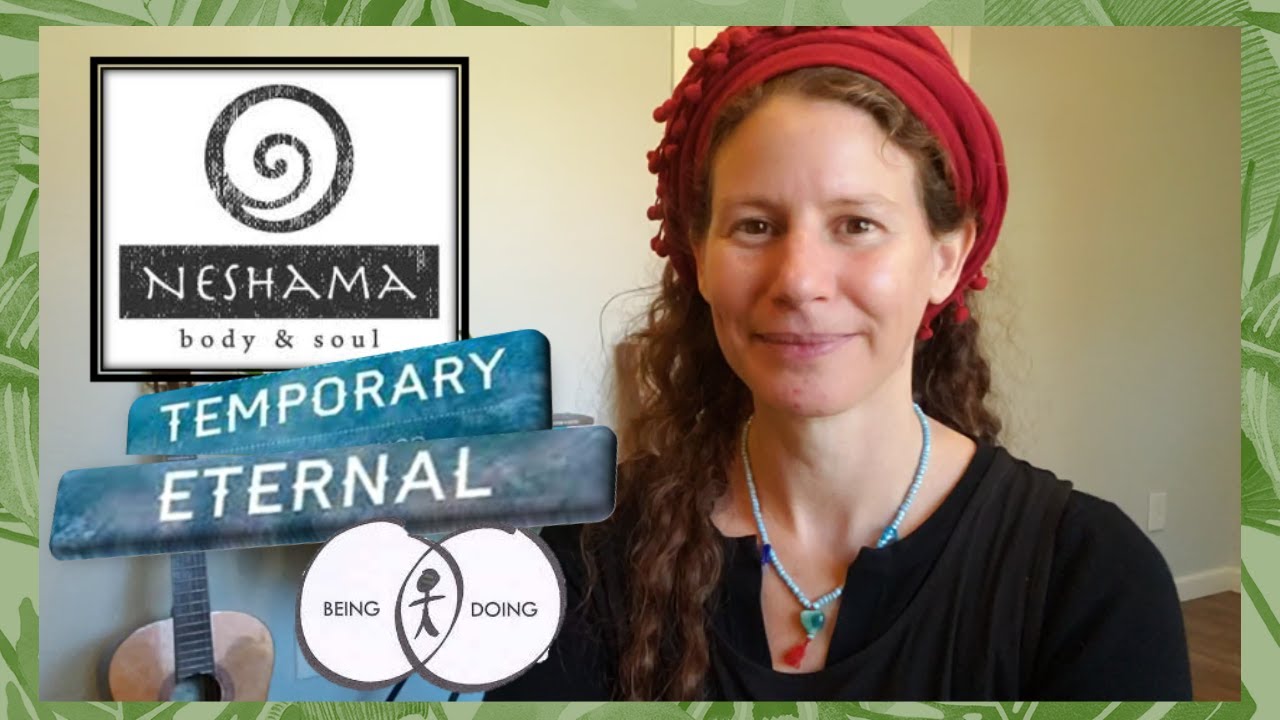 Temporary and Eternity in Jewish Life - The Yemima Method - YouTube