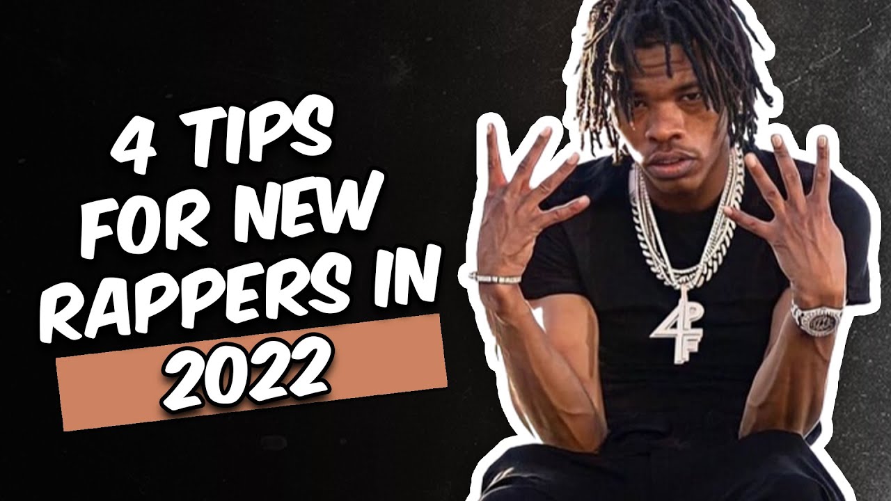 4 TIPS FOR NEW RAPPERS IN 2022 - YouTube
