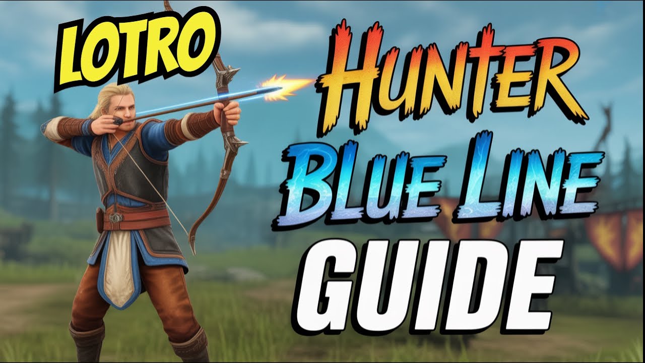 LOTRO: HUNTER (blue line) Traits, rotation, and combat 8/2/25 *time ...