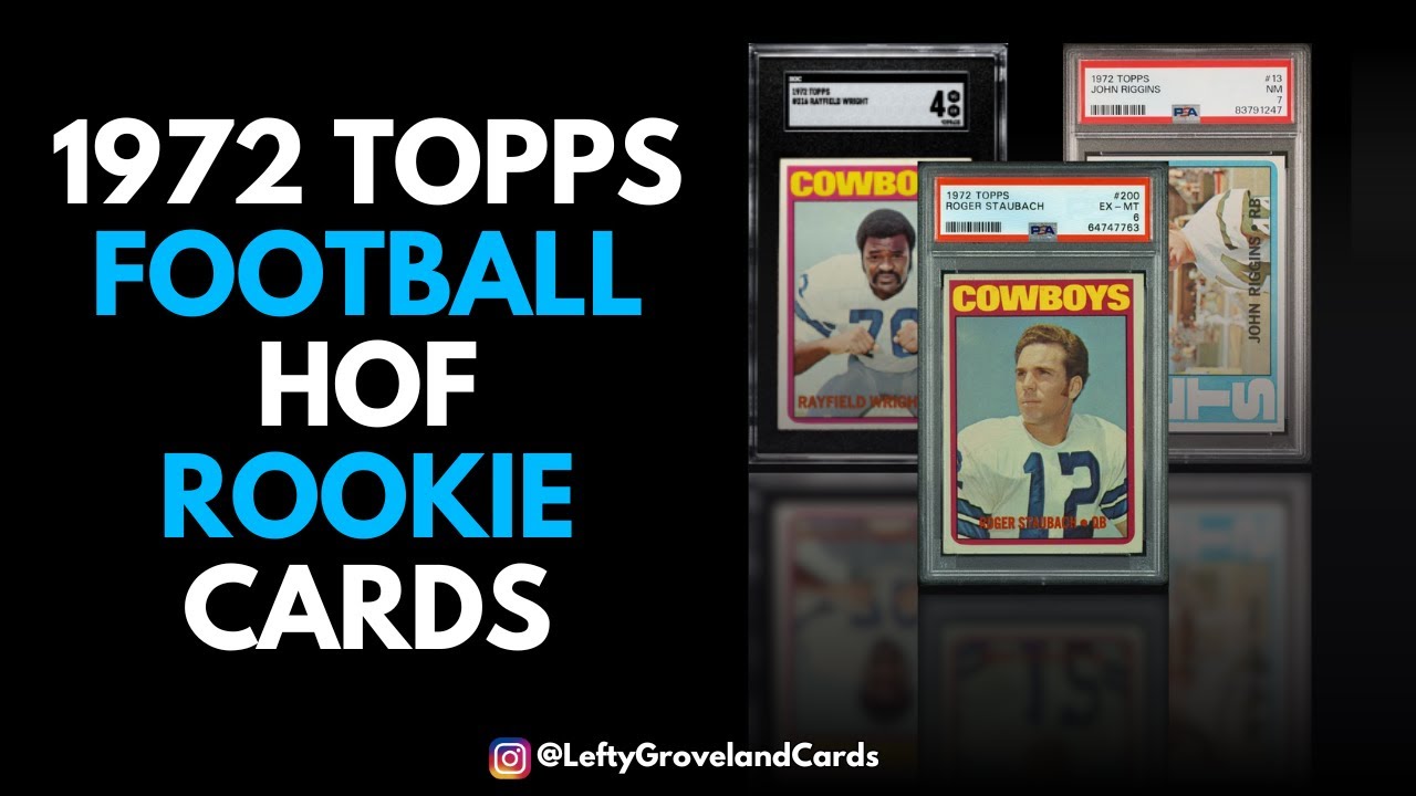 Episode 32 - Vintage Football Rookie Cards From The 1972 Topps Set ...
