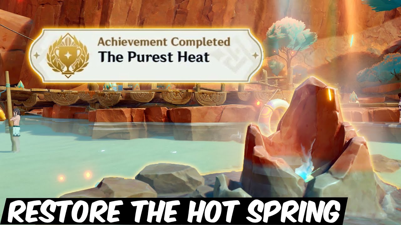 Rise the Temperature of Hot Spring The Purest Heat Hidden Achievement ...