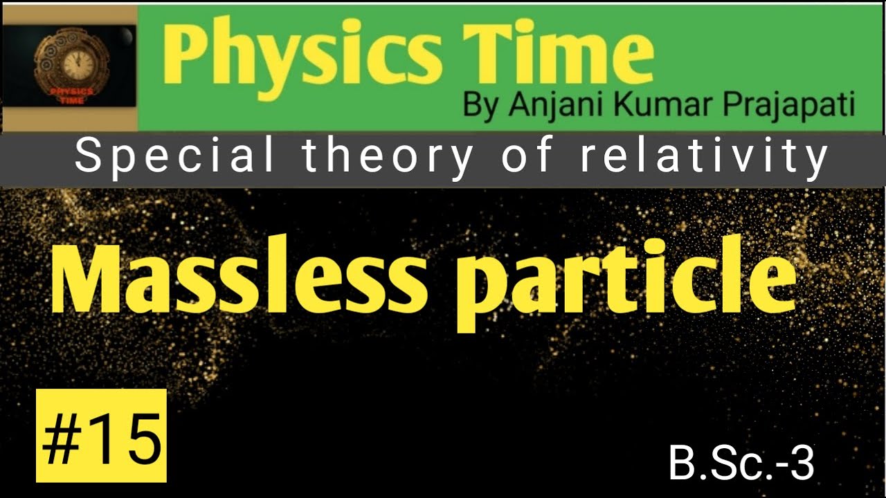 #15 massless particle 📔#photon 📕Spacial theory of relativity 📚 ...