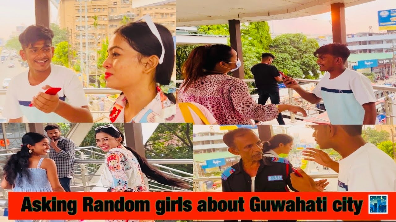 Asking random girls 👧 about Guwahati city 🏙️/@parvezthevlogger2372 - YouTube