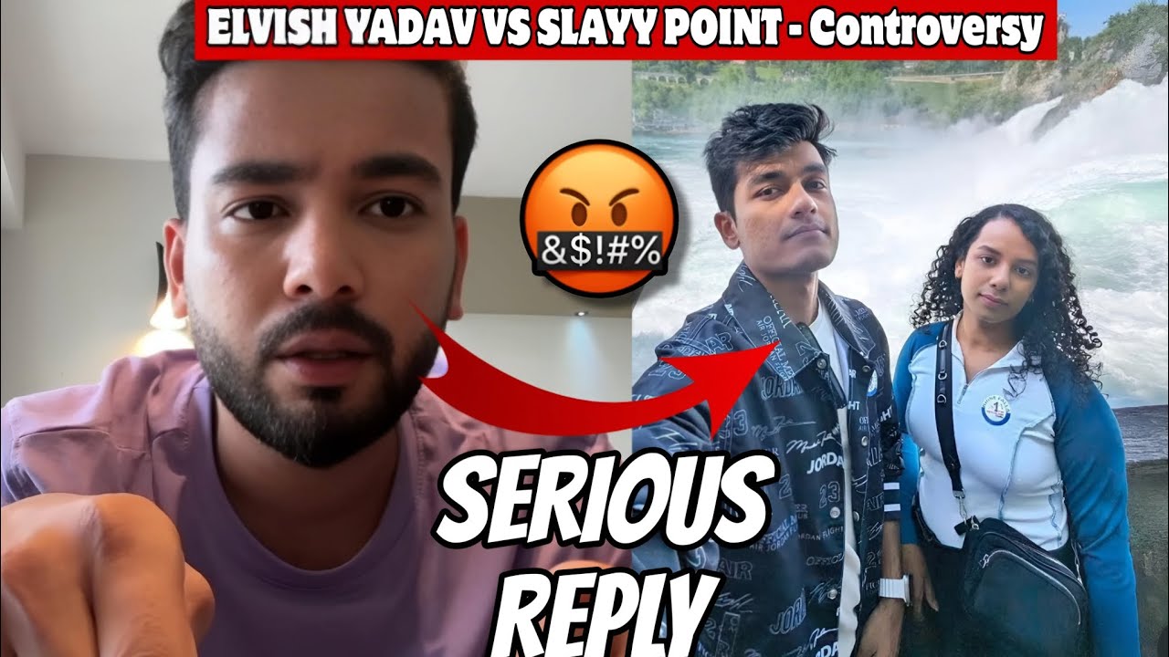 Elvish Yadav Vs Slayy Point Controversy - EXPLAIN || Elvish Yadav Reply ...
