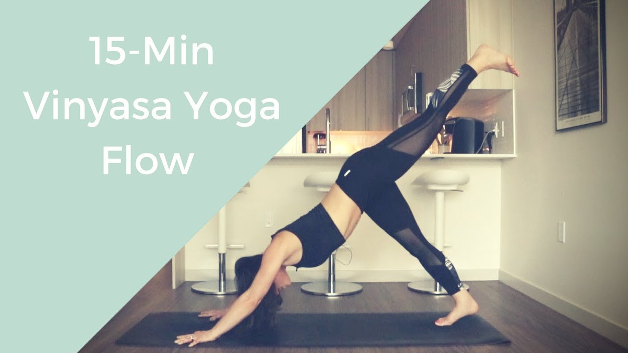 Vinyasa Flow All Levels (15 minutes) - YouTube