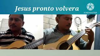 Jesús pronto volvera Chords - Chordify