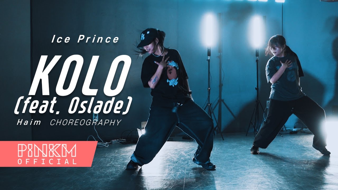 Ice Prince - KOLO (feat. Oslade) / Haim Class / [부천/강남/안산 댄스학원] - YouTube