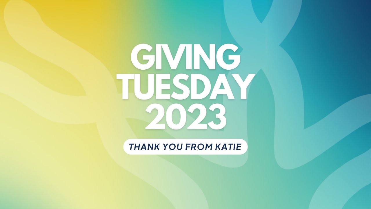 Giving Tuesday 2023 | Thank You - YouTube