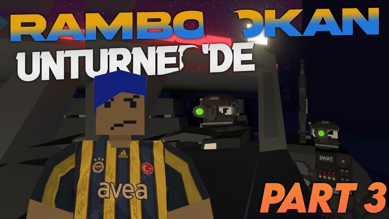 RAMBO OKAN TUTUKLANDI! (RAMBO OKAN SERİSİ 3/6) UNTURNED ROLEPLAY #391 ...