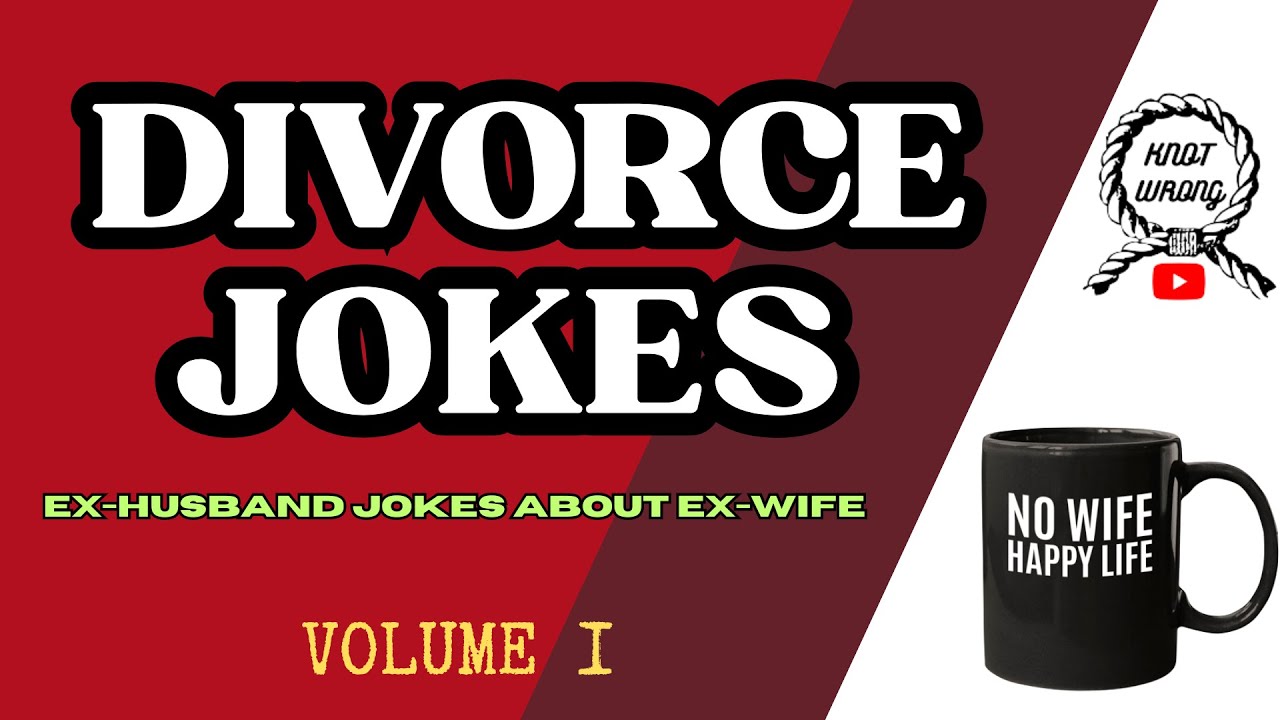 DIVORCE JOKES volume 1👀 - YouTube