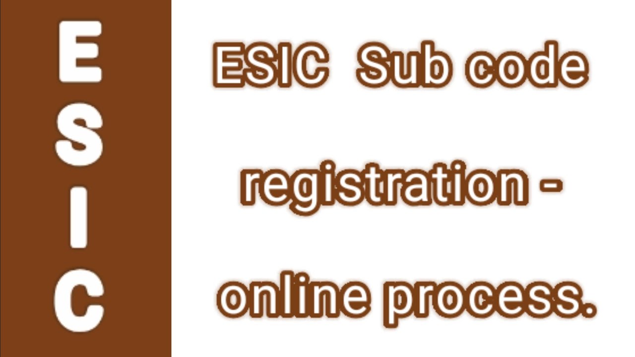 Branch Sub code Registration under ESIC - सब कोड रेजिस्ट्रेशन कैसे करे ...