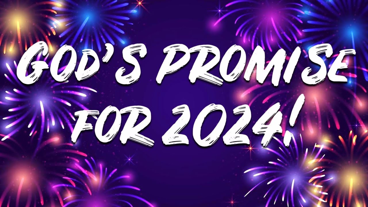"God Promise For 2024" - YouTube