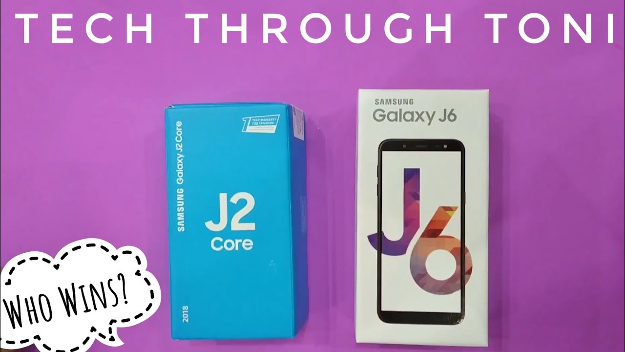 Samsung Galaxy J6 vs Samsung Galaxy J2 Core - YouTube