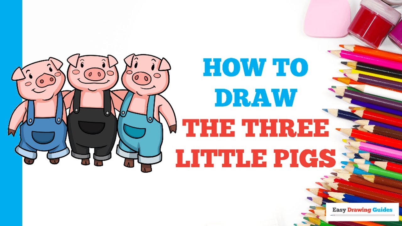 How to Draw the Three Little Pigs: Easy Step by Step Drawing Tutorial ...