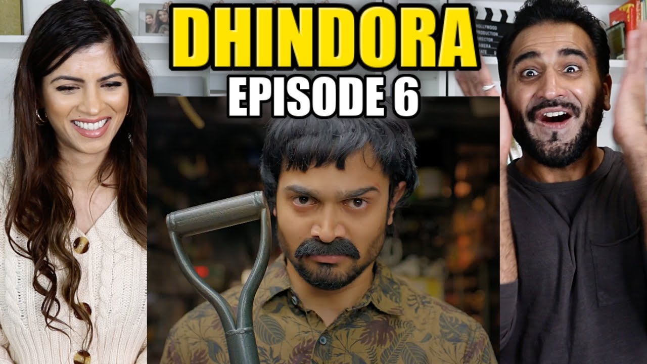 DHINDORA | EP 06: DTYDHTB | BB Ki Vines | REACTION!! - YouTube