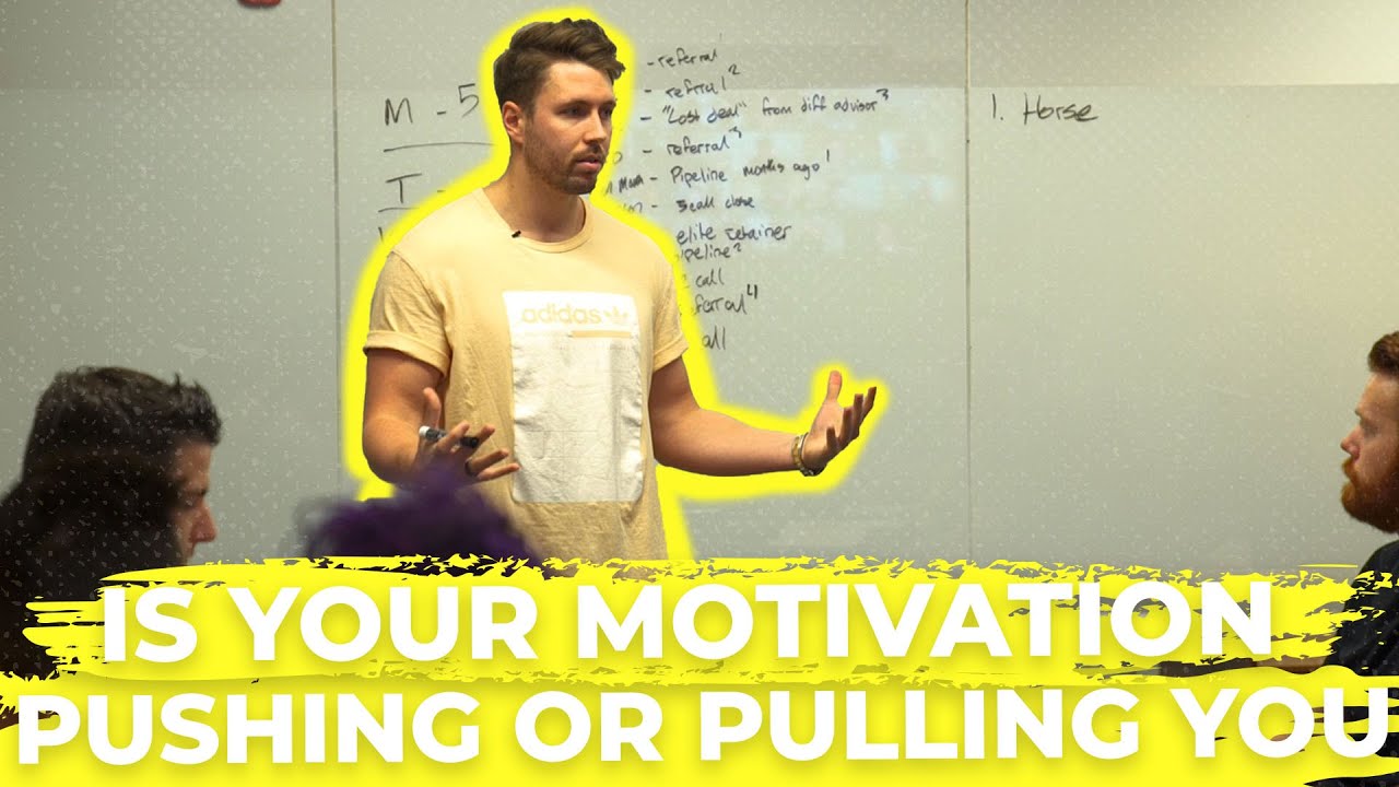 Is Your Motivation Pushing or Pulling You - YouTube
