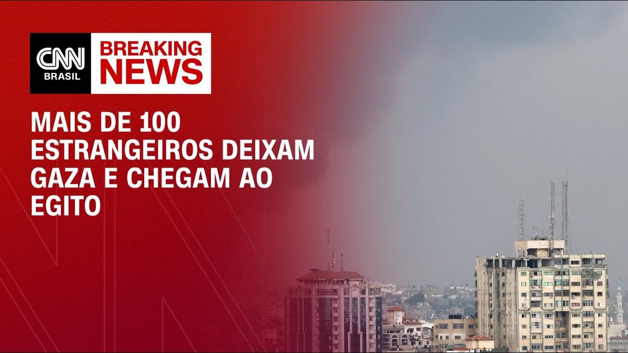 Mais de 100 estrangeiros deixam Gaza e chegam ao Egito | BRASIL MEIO ...