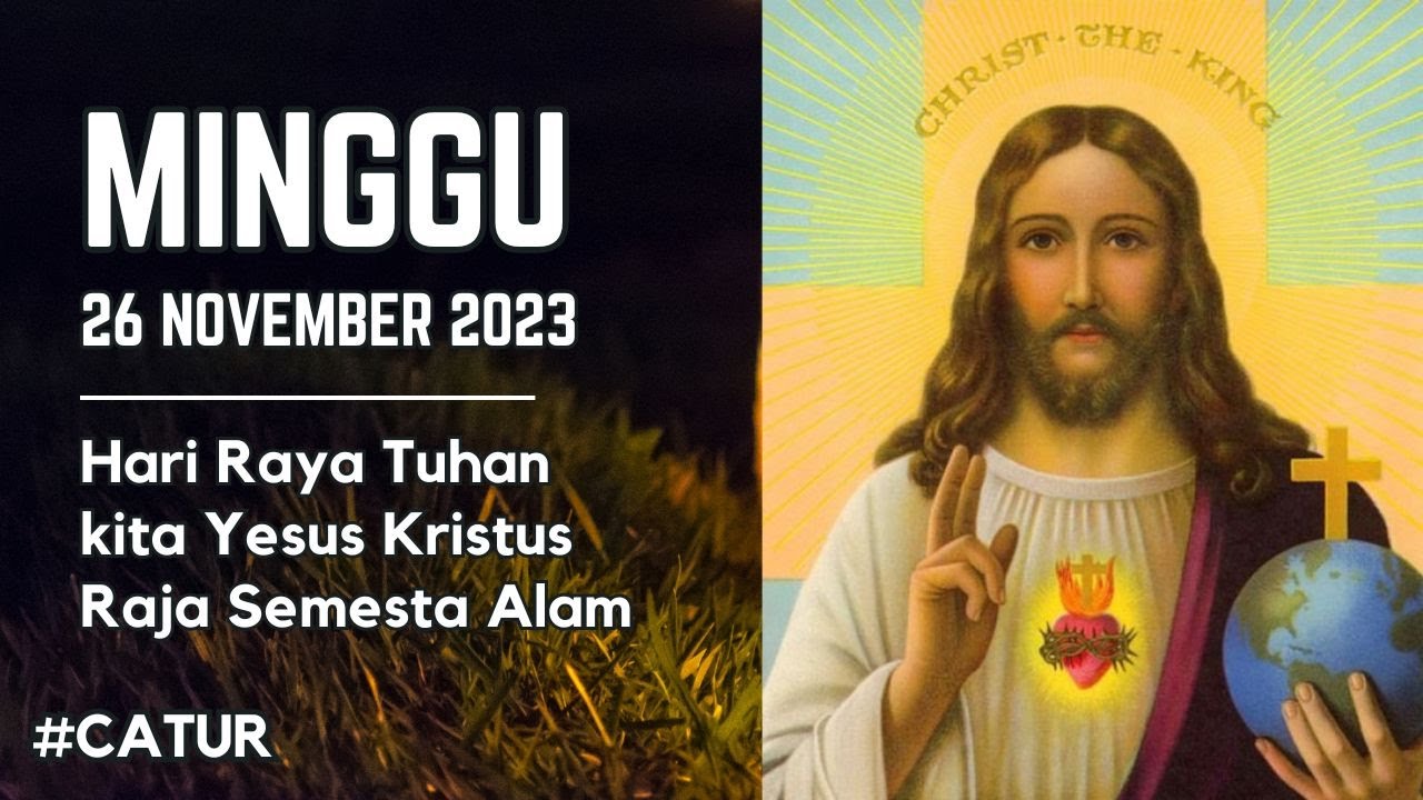 Bacaan Liturgi Minggu 26 November 2023 - Hari Raya Tuhan Kita Yesus ...