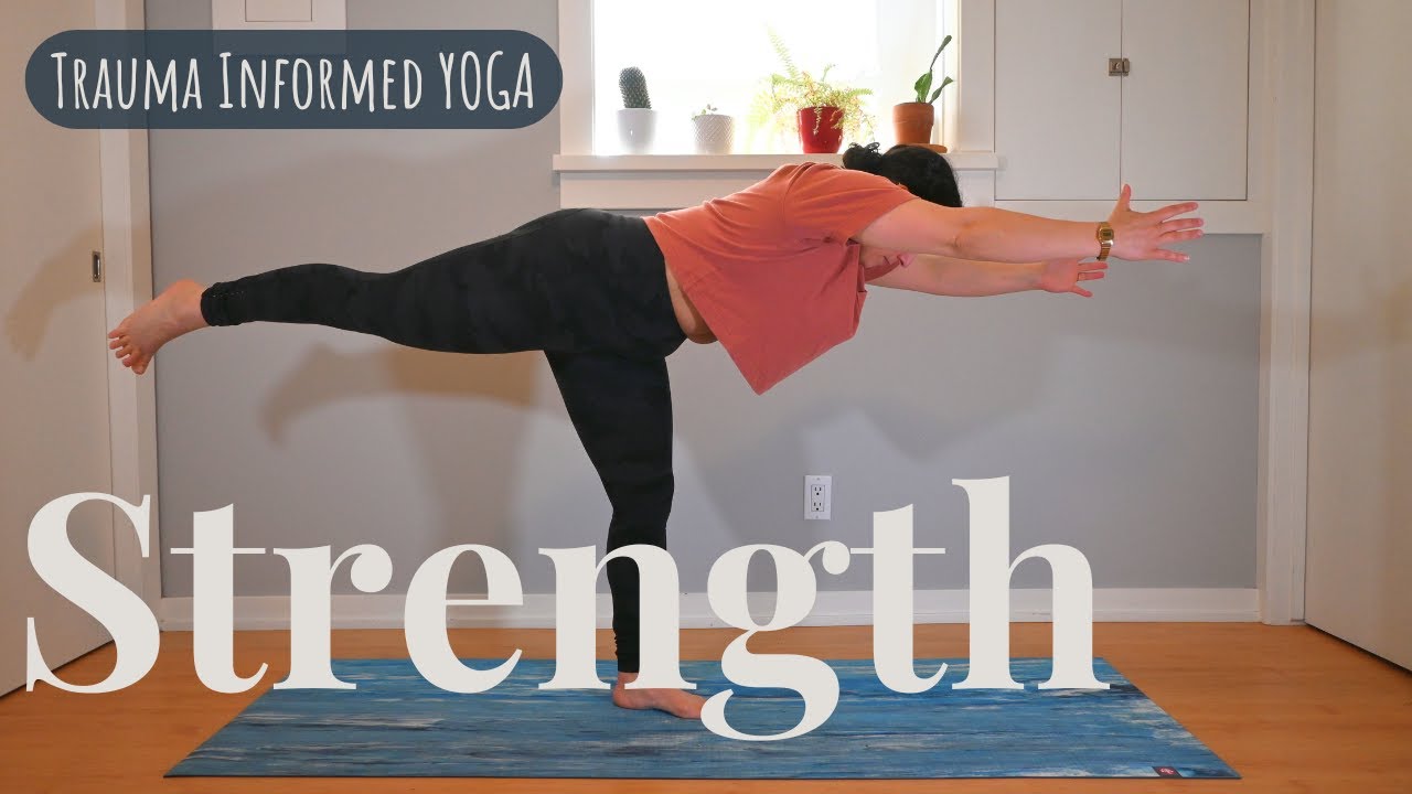 Yoga For Trauma Healing-Finding Inner Strength | Trauma Informed Yoga ...